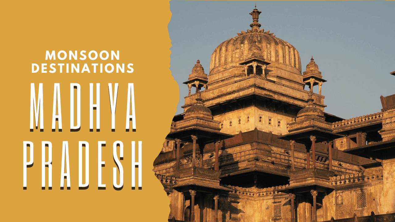 11 Tourist Places in Madhya Pradesh for Monsoon - Travel India Destinations