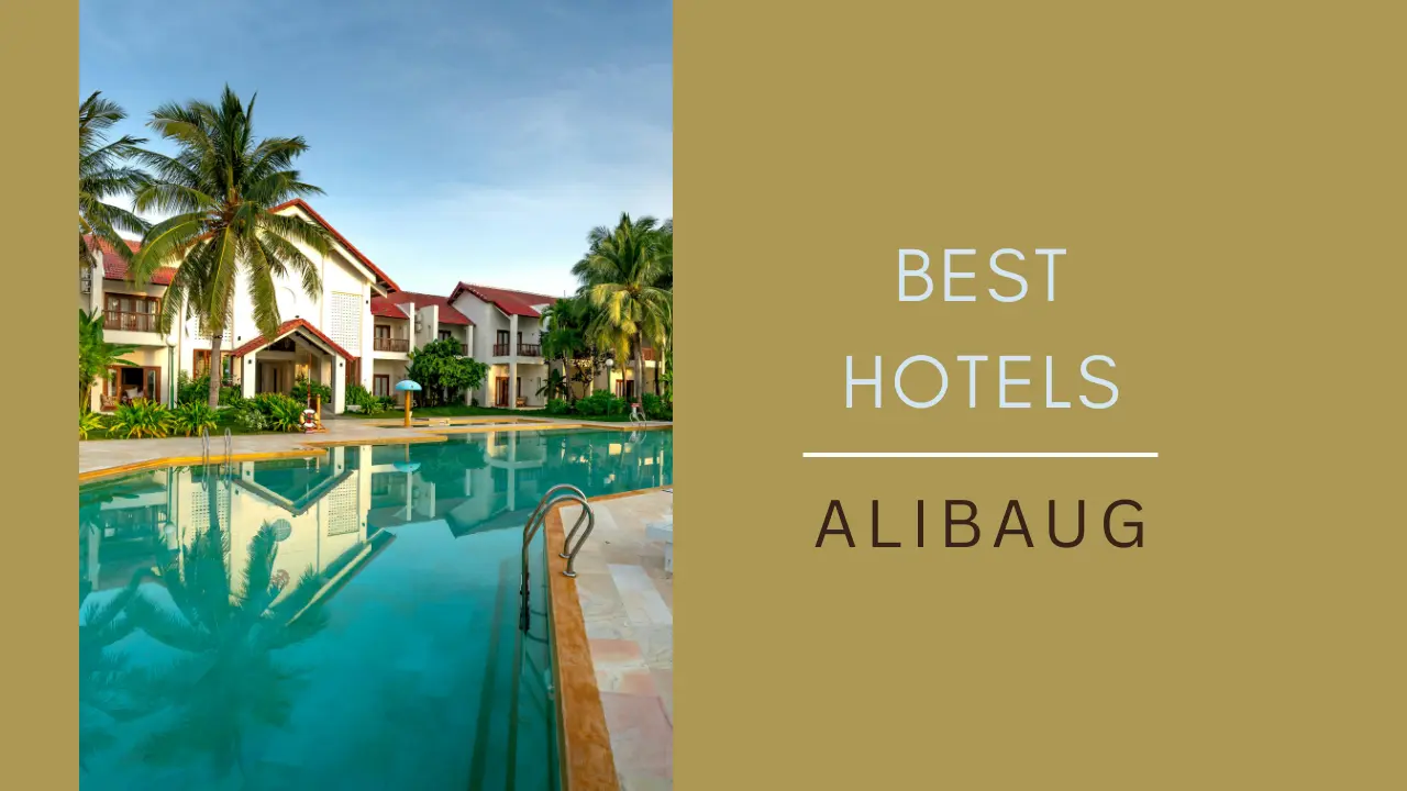 5 Best Hotels in Alibaug for a Perfect Beach Getaway